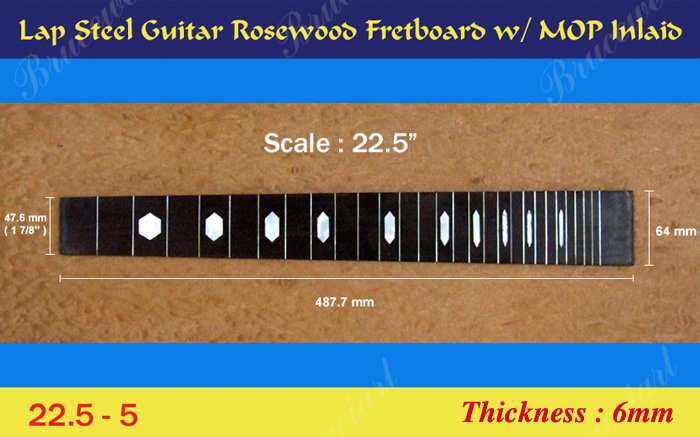 Bruce Wei, Lap Steel Fretboard w/MOP Inlay Scale 22.5" ( 5 )