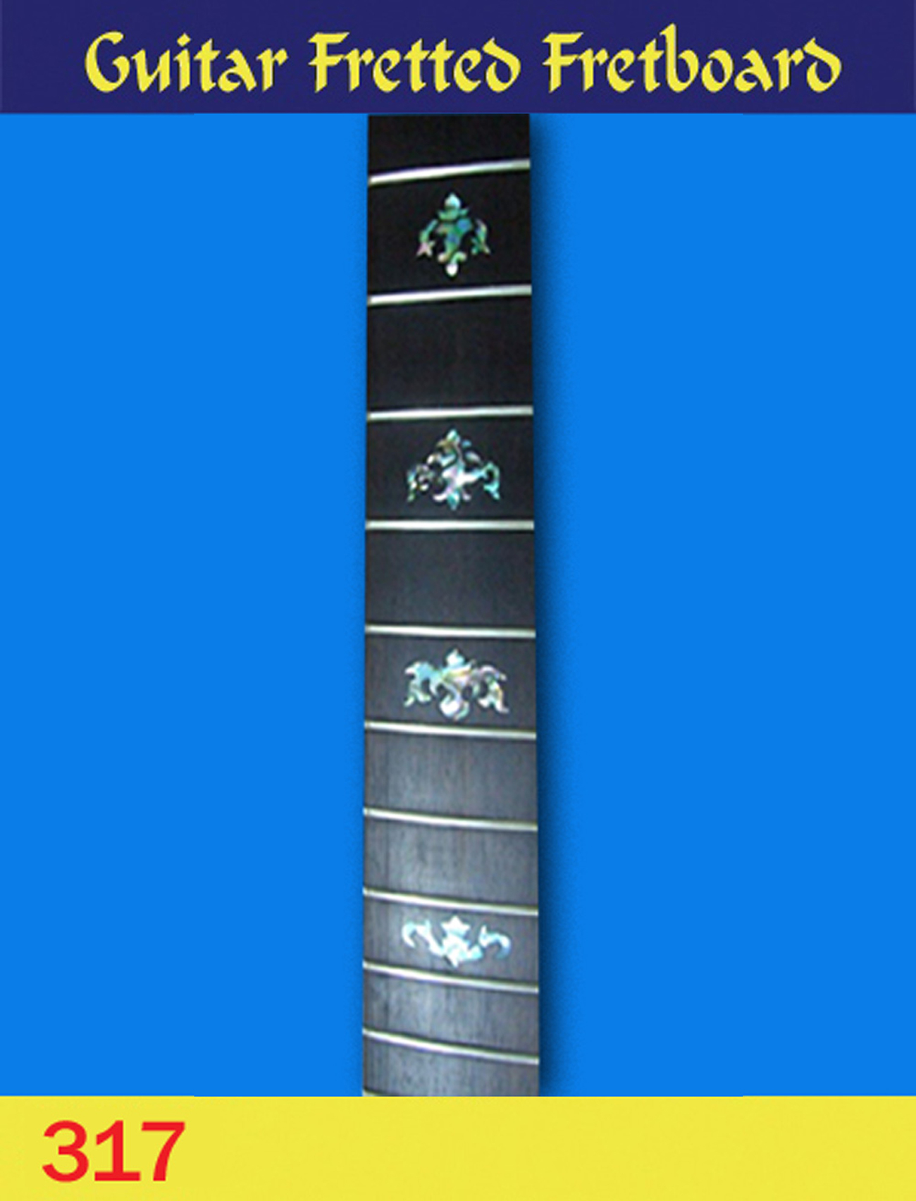 Bruce Wei, Guitar Part - Fretted Fretboard W/ Abalone Inlay (317)