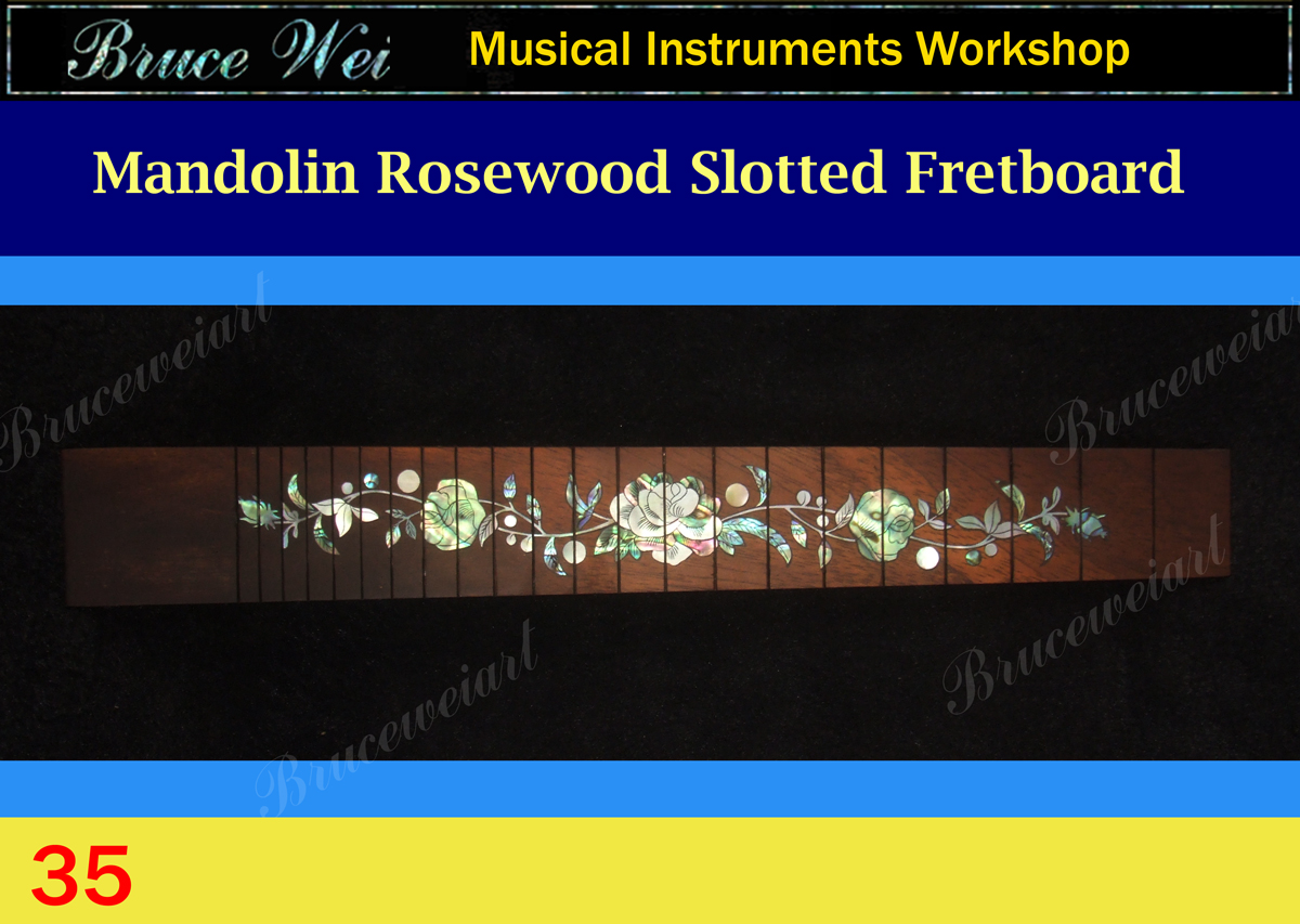 Bruce Wei, Mandolin Part - 13 7/8'' Slotted Fretboard w/ MOP Inlay (35-S)