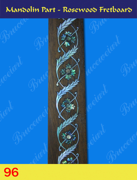 Bruce Wei, Mandolin Part - Rosewood Fretboard w/MOP Art Inlay (96