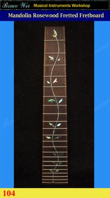 Bruce Wei, Mandolin Part - Rosewood Fretboard w/MOP Art Inlay (88)